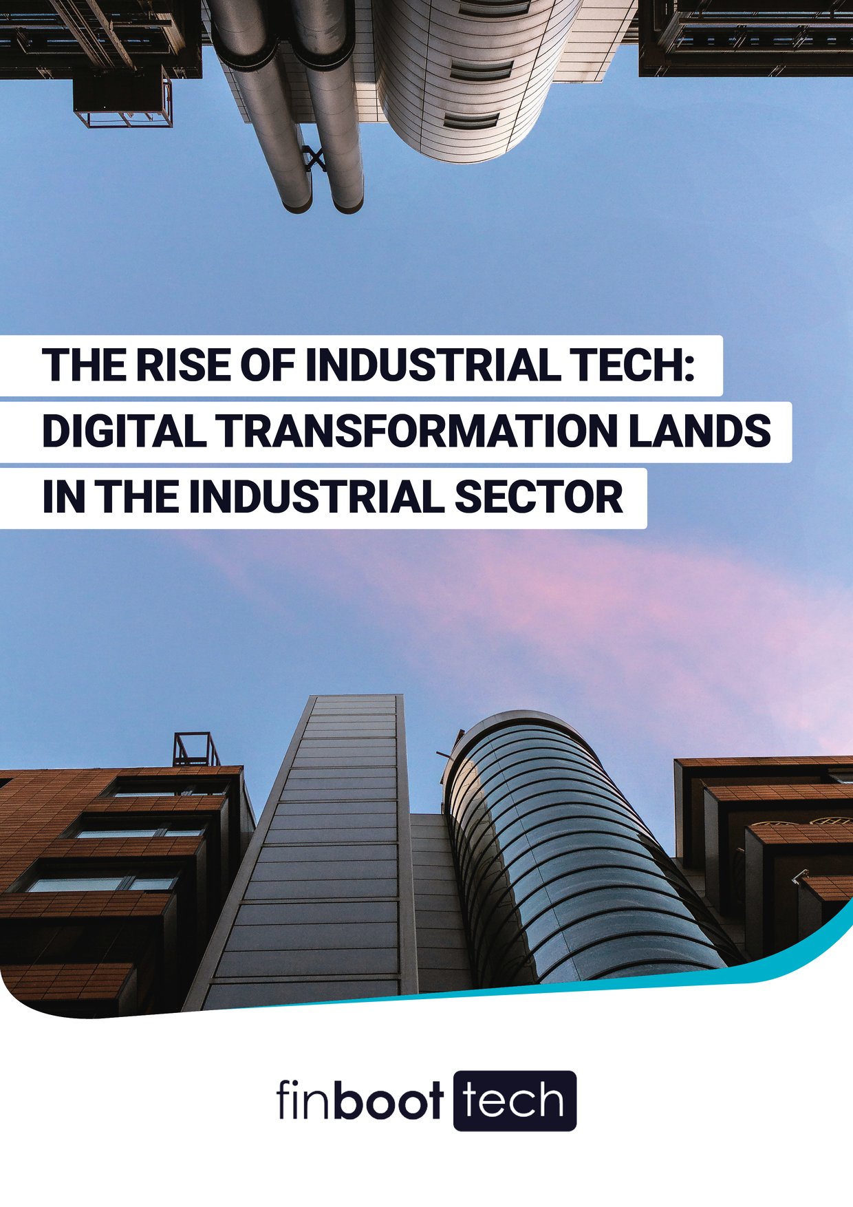 The rise of industrial tech
